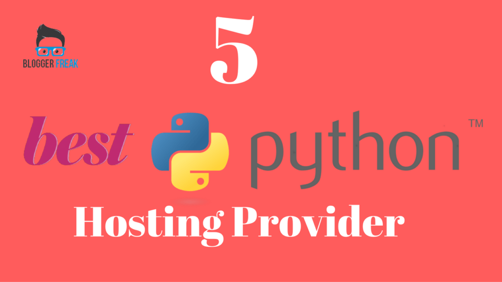 5 Affordable And Best Python Hosting Provider Company Across The Globe