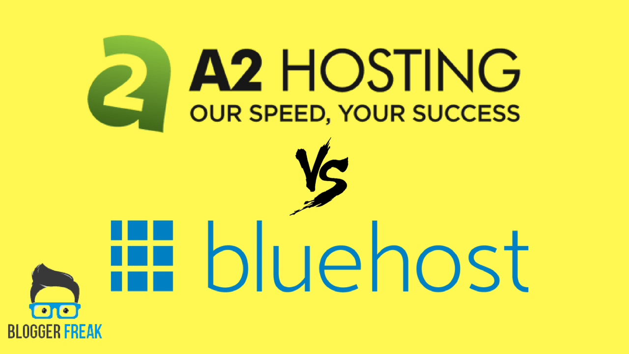 A2 Hosting Vs Bluehost - Get To Know The Best Web Hosting Providers